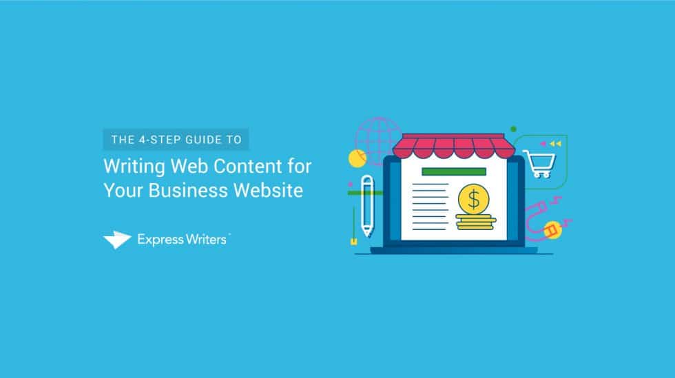 The 4-Step Guide to Writing Web Content for Your Business Website
