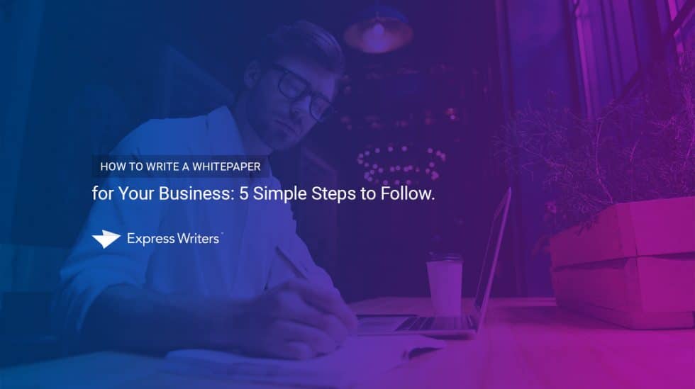 How to Write a Whitepaper for Your Business