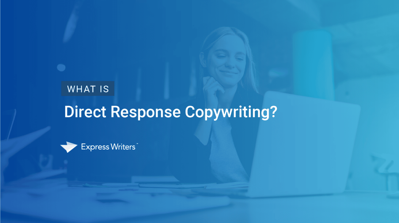 What Is Direct Response Copywriting?