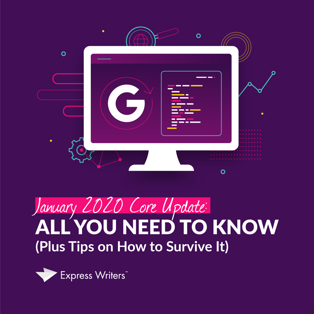 January 2020 Core Update: All You Need to Know + Tips on Survival