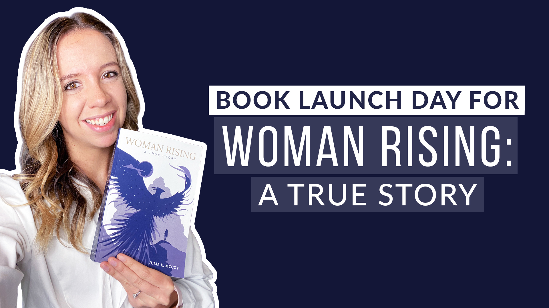 My Third Book, Woman Rising: A True Story, Is Out Today! (Video ...