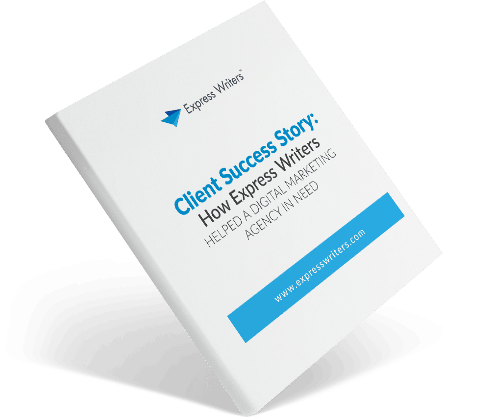 Marketing Agency Turned to Express Writers to Increase Client Revenue ...